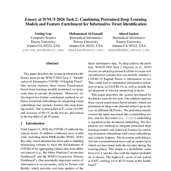Emory at WNUT-2020 Task 2: Combining Pretrained Deep Learning Models and Feature Enrichment for ...