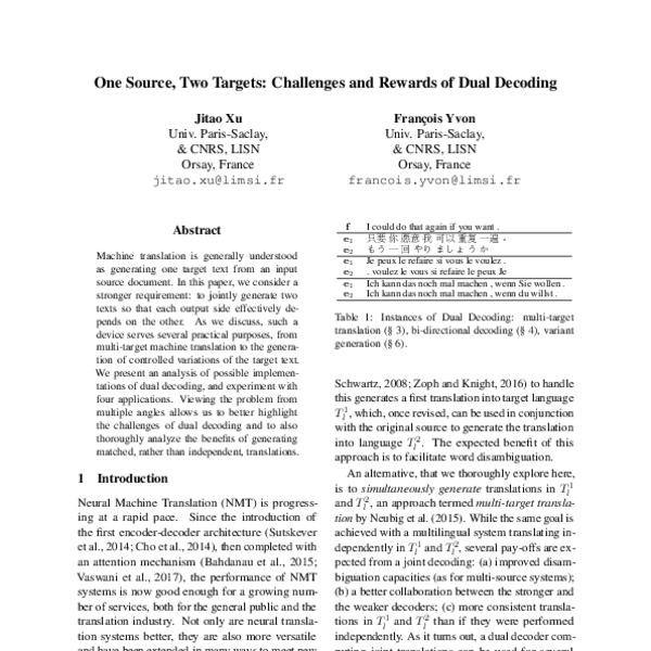 One Source Two Targets Challenges And Rewards Of Dual Decoding Acl