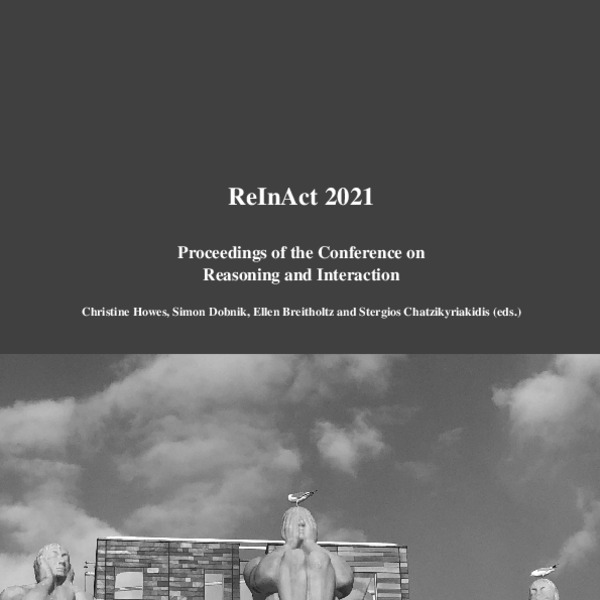 Proceedings of the Reasoning and Interaction Conference (ReInAct 2021 ...