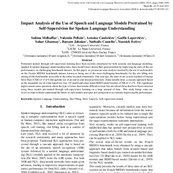 Impact Analysis of the Use of Speech and Language Models Pretrained by Self-Supersivion for ...