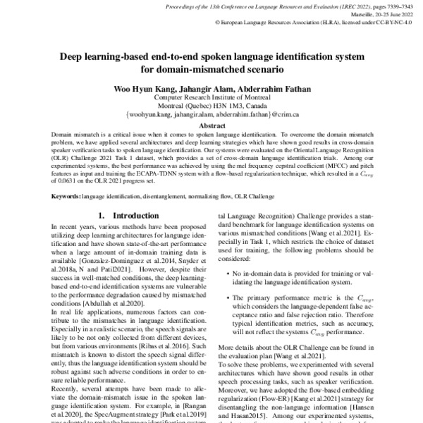 Deep Learning Based End To End Spoken Language Identification System For Domain Mismatched