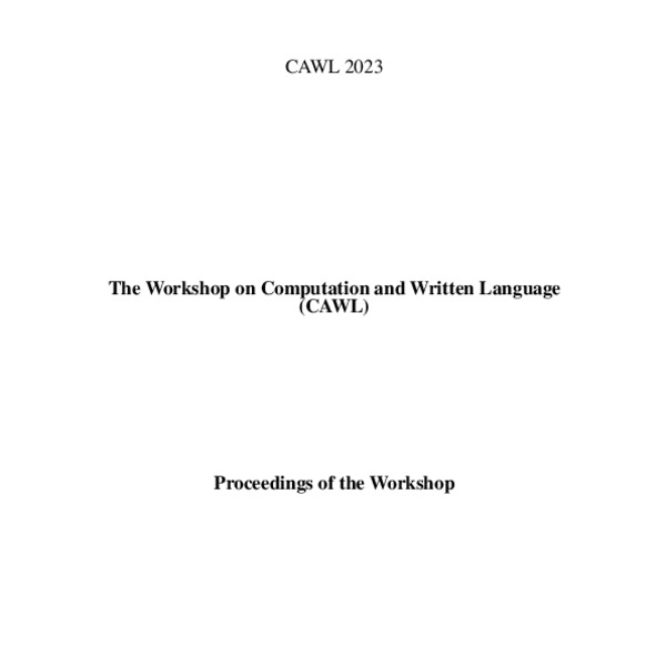 Proceedings of the Workshop on Computation and Written Language (CAWL ...