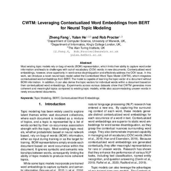 CWTM: Leveraging Contextualized Word Embeddings from BERT for Neural Topic Modeling - ACL Anthology