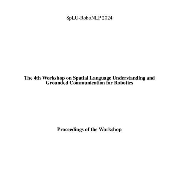 Proceedings of the 4th Workshop on Spatial Language Understanding and Grounded Communication for ...
