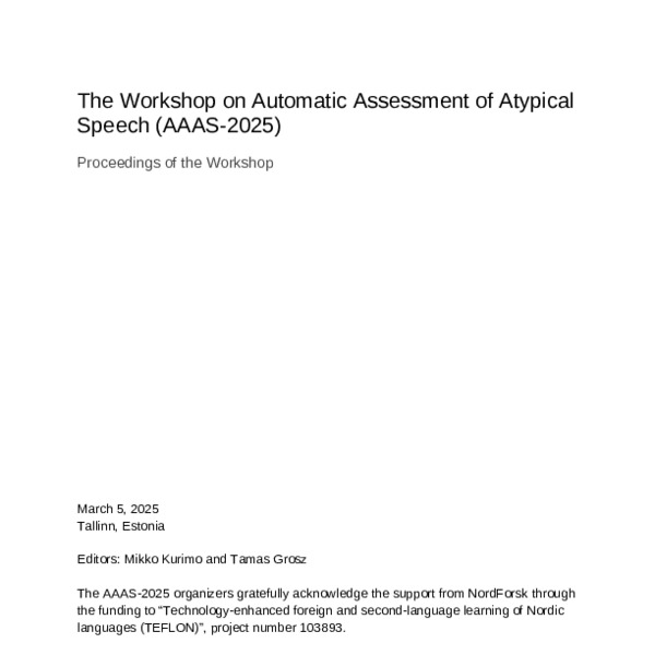 Proceedings of AAAS Workshop 2025 – Automatic Assessment of Atypical Speech - ACL Anthology