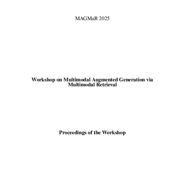 Proceedings of the 1st Workshop on Multimodal Augmented Generation via ...