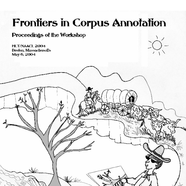 Proceedings Of The Workshop Frontiers In Corpus Annotation At Hlt Naacl