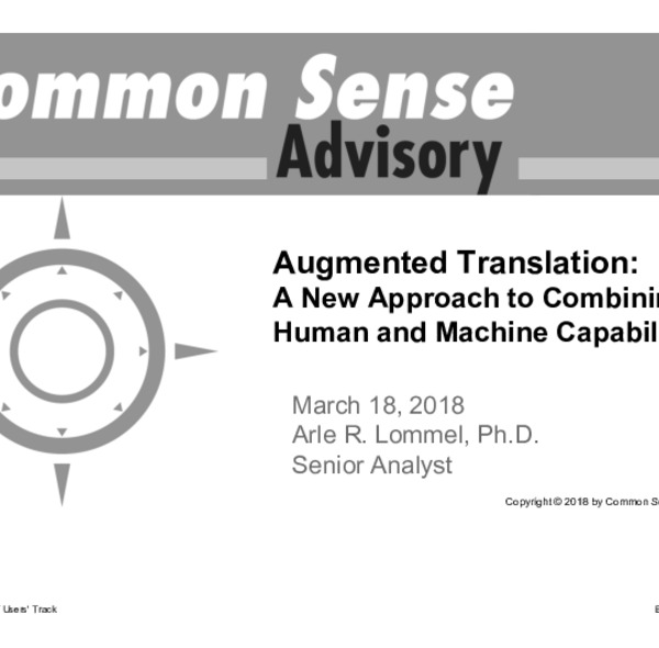 Augmented Translation: A New Approach to Combining Human and Machine ...